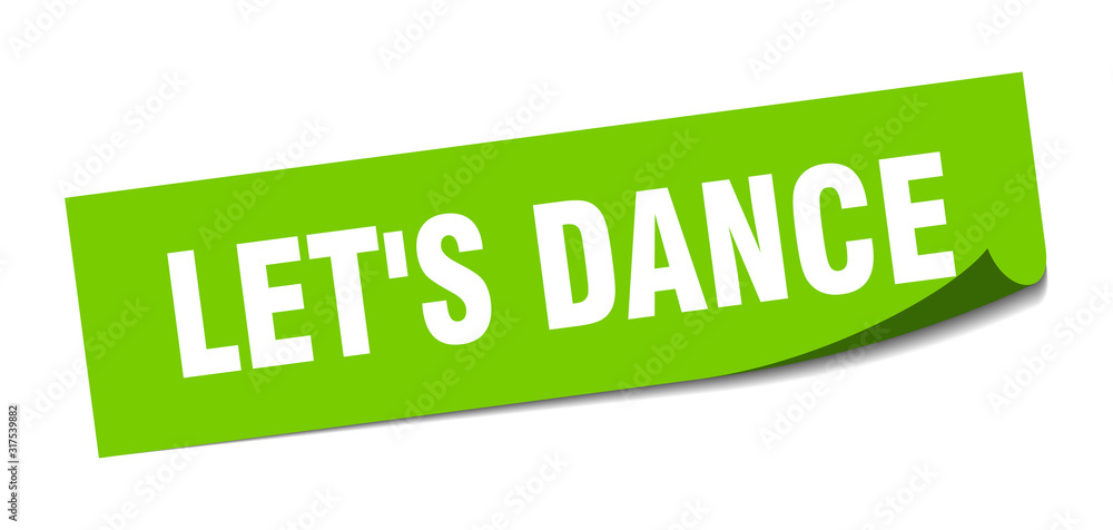 let's dance sticker. let's dance square sign. let's dance. peeler Stock ...