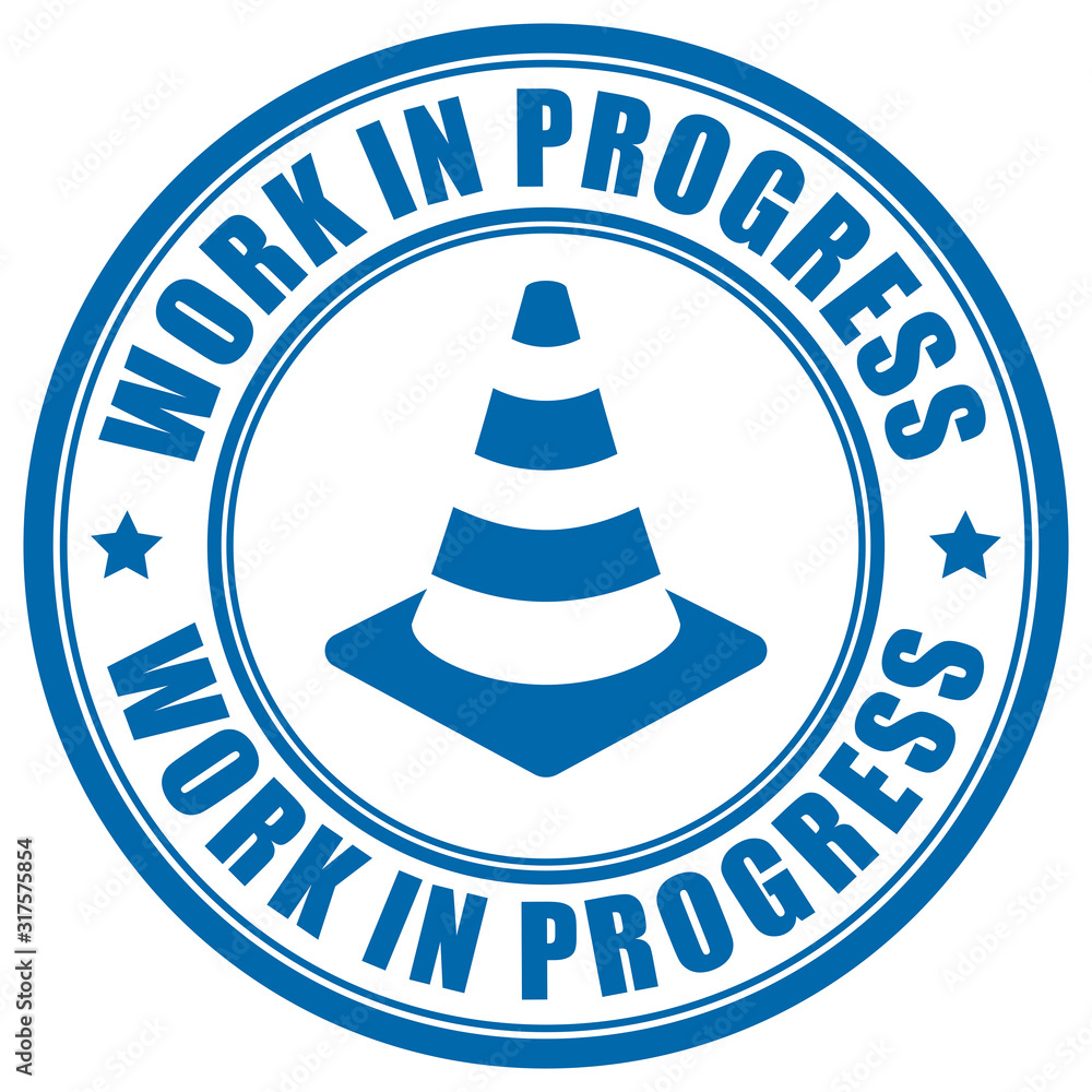 Safety sign work in progress Stock Vector | Adobe Stock