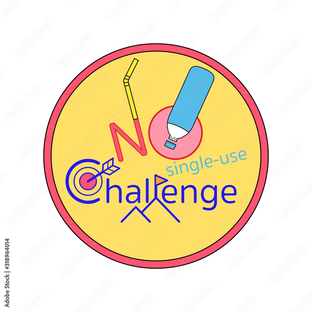 No single-use plastic challenge typographic design on round warning ...