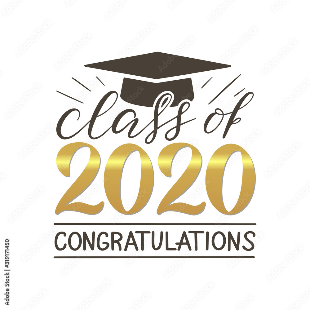 Class of 2020 Congatulations lettering banner. Gold text with graduate ...