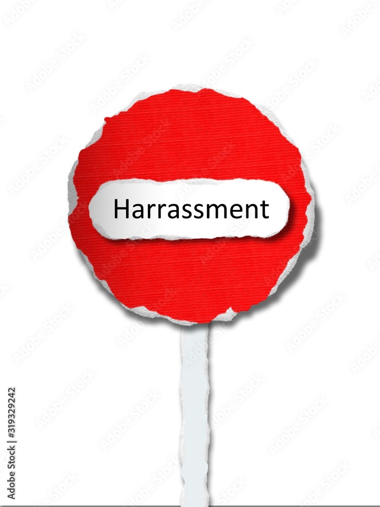 Harassment - word in ragged paper stop sign background - bullying ...
