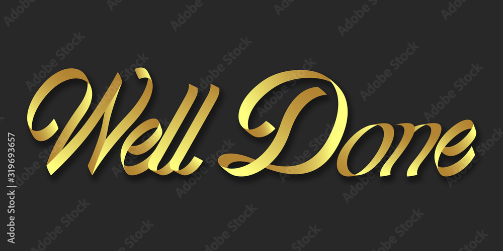 well done hand drawn lettering phrase illustration Stock Photo | Adobe ...