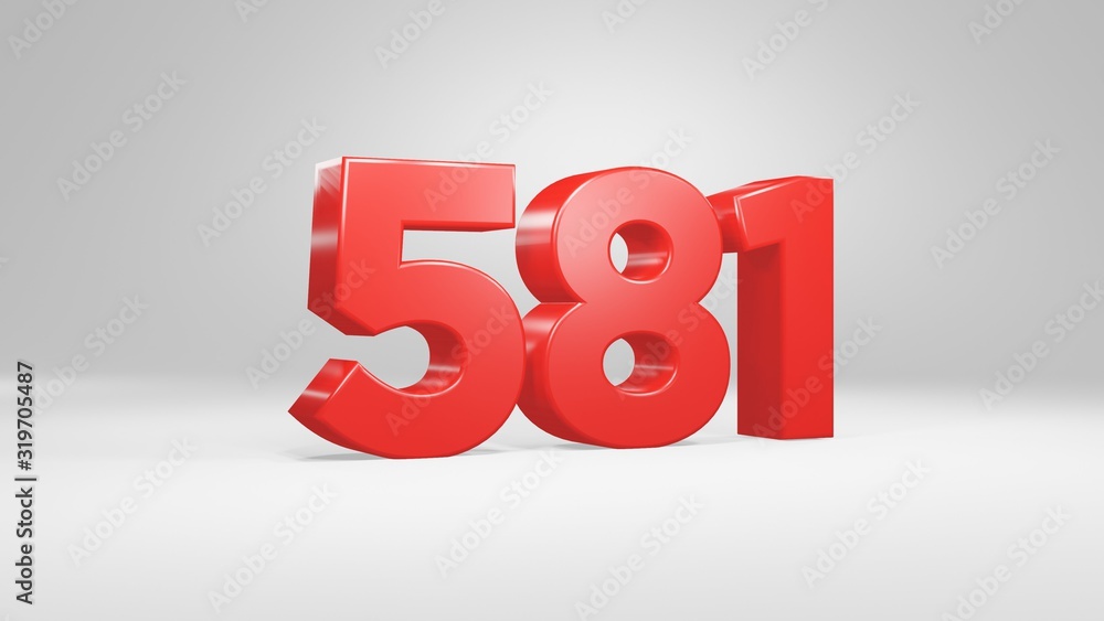 Number 581 in red on white background, isolated glossy number 3d render ...