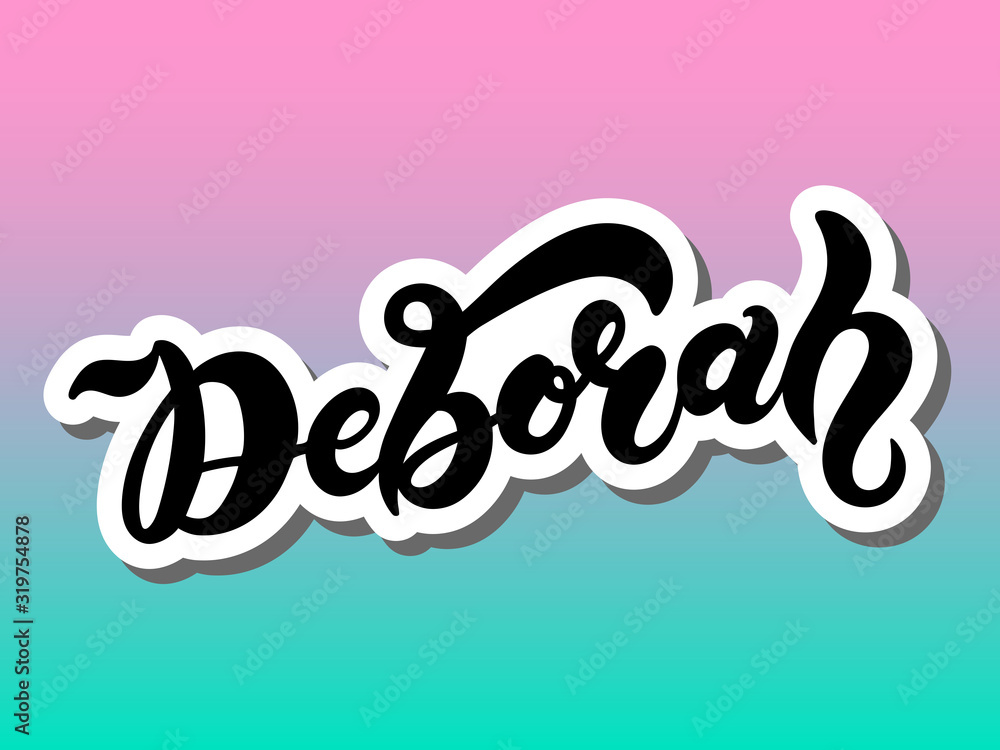 Deborah. Woman's name. Hand drawn lettering. Vector illustration. Best ...