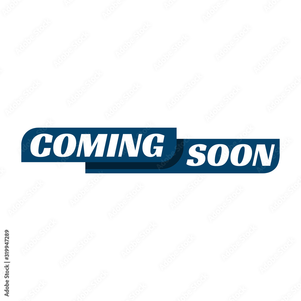 coming soon logo sign. new product release banner icon. coming soon ...