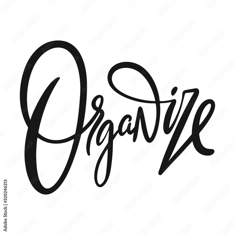 Organize Word Lettering Black Ink Vector Illustration Isolated On