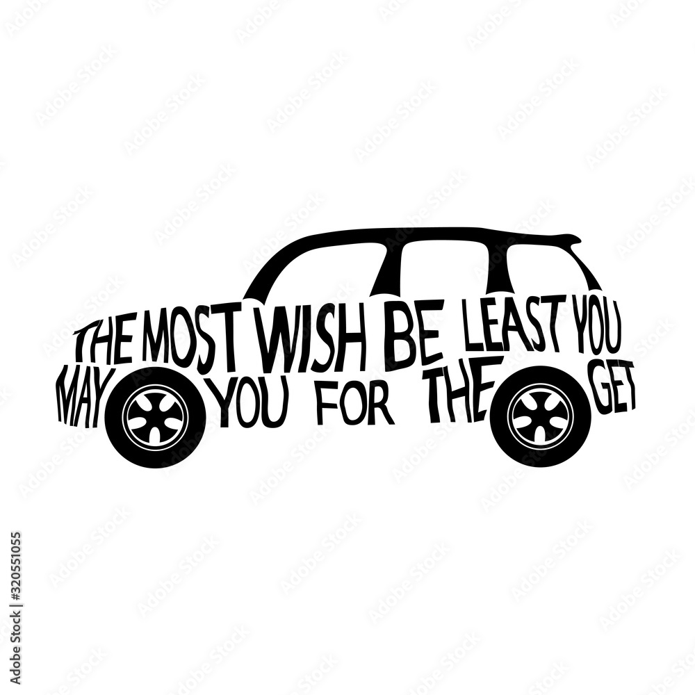 Hand lettered vector typography illustration with mini cooper car ...