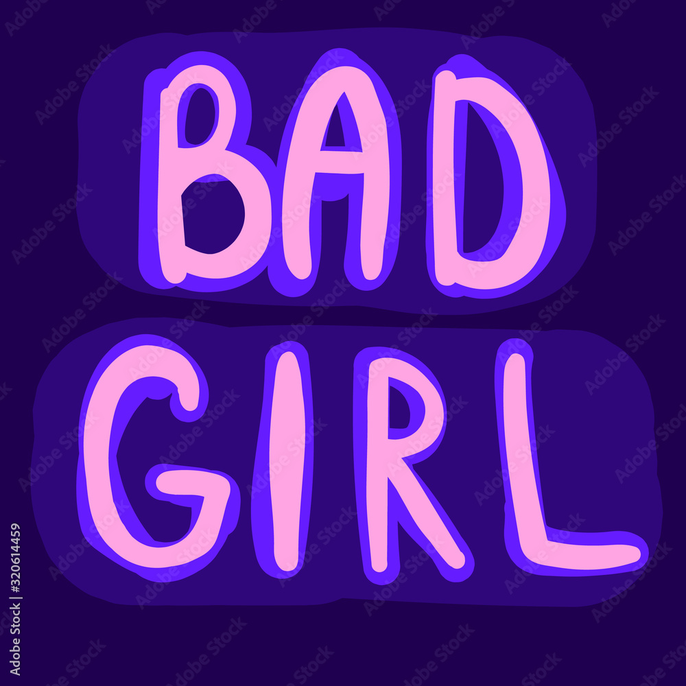 bad girl poster for job and shirt Stock Vector | Adobe Stock