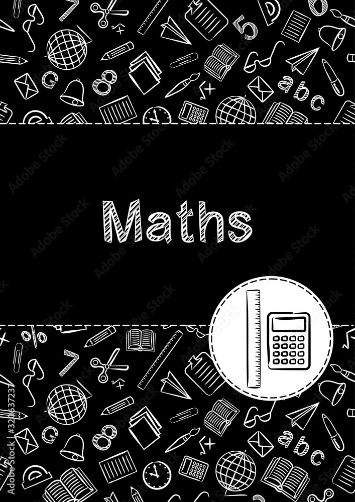 Cover for a school notebook or math textbook. School Pattern in black ...