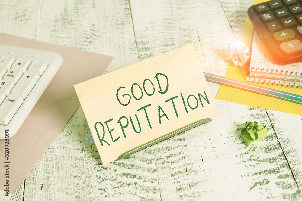 Conceptual hand writing showing Good Reputation. Concept meaning ...