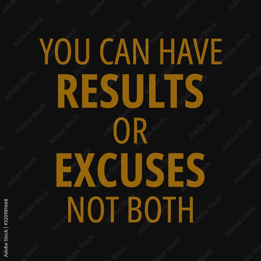 Excuses Quotes