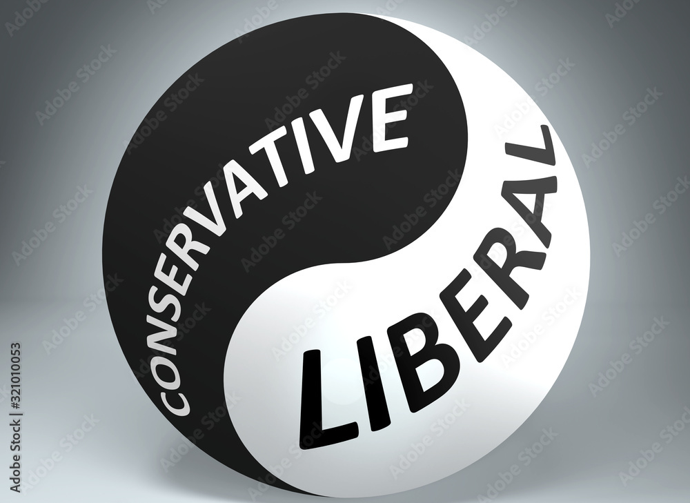Conservative and liberal in balance - pictured as words Conservative ...