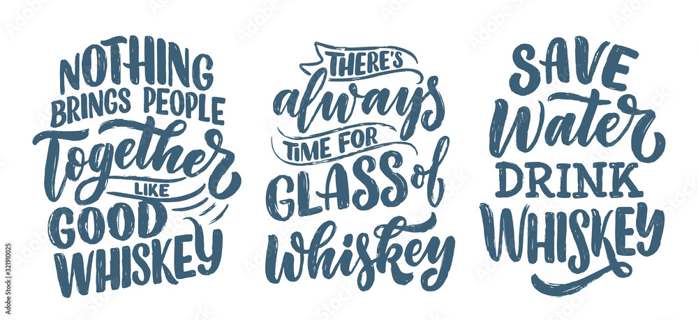 Set with lettering quotes about whiskey in vintage style. Calligraphic ...