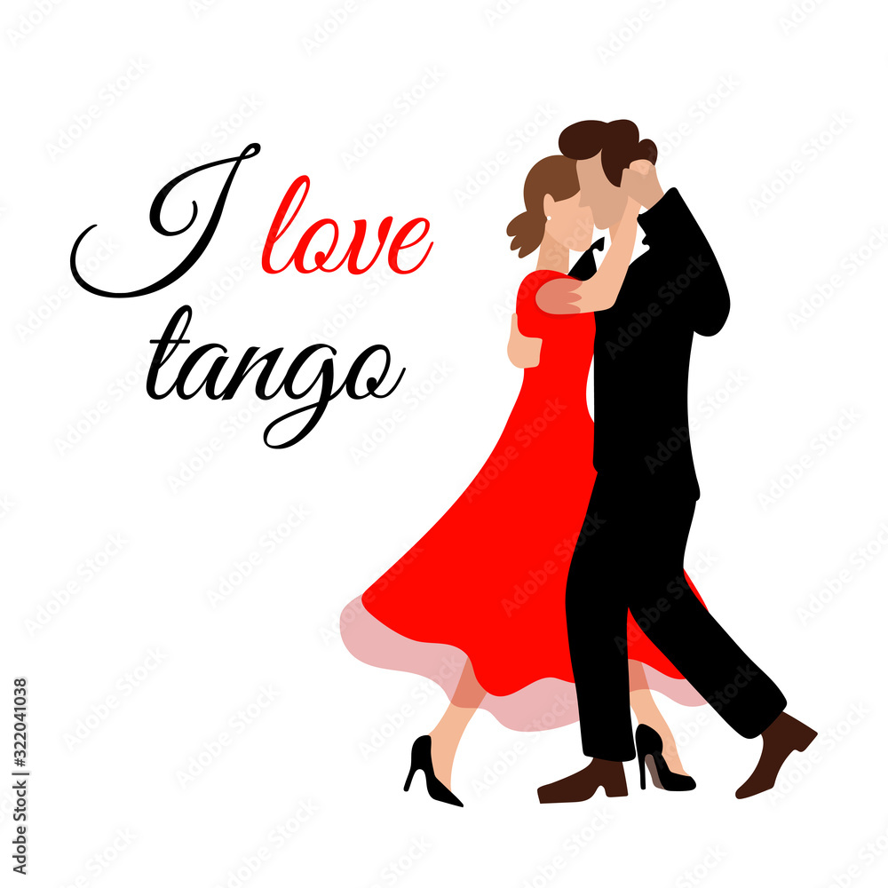 Vector illustration of a couple dancing tango together and lettering: I ...