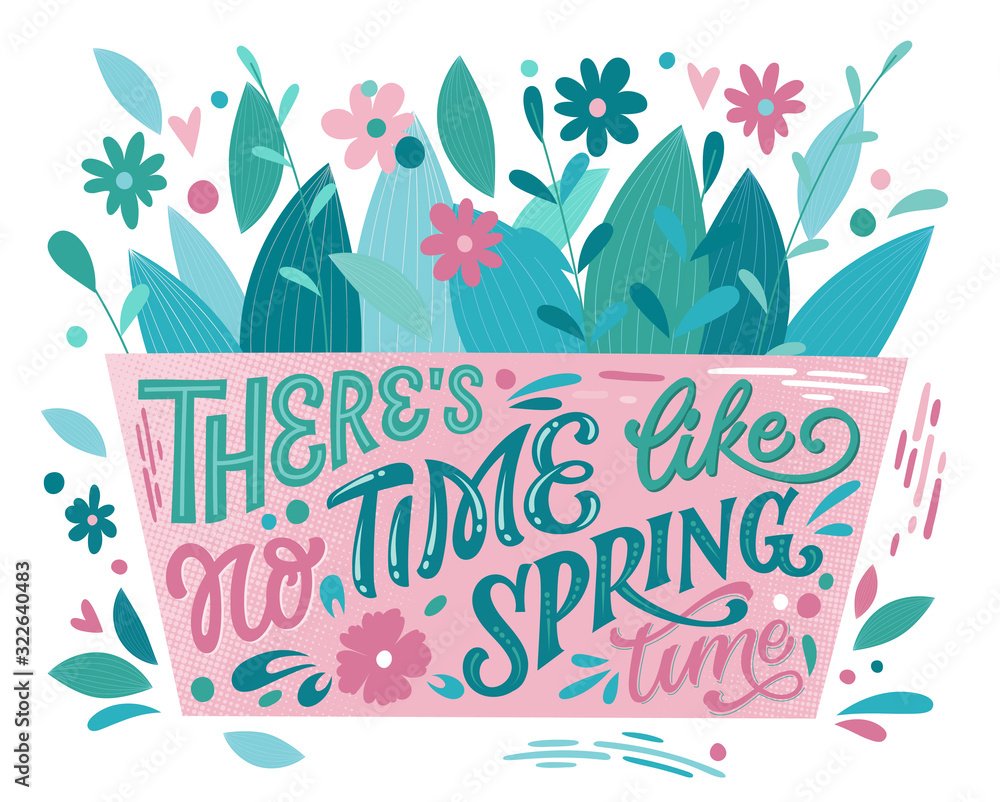 There is no time like Spring time - beautiful Spring lettering, great ...