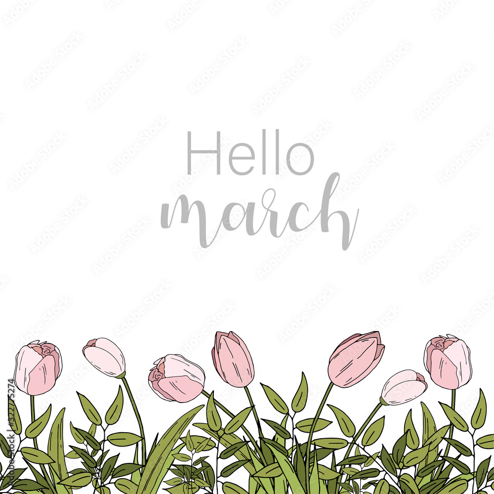 Hand drawn lettering Hello March with pink flowers and leaves ...