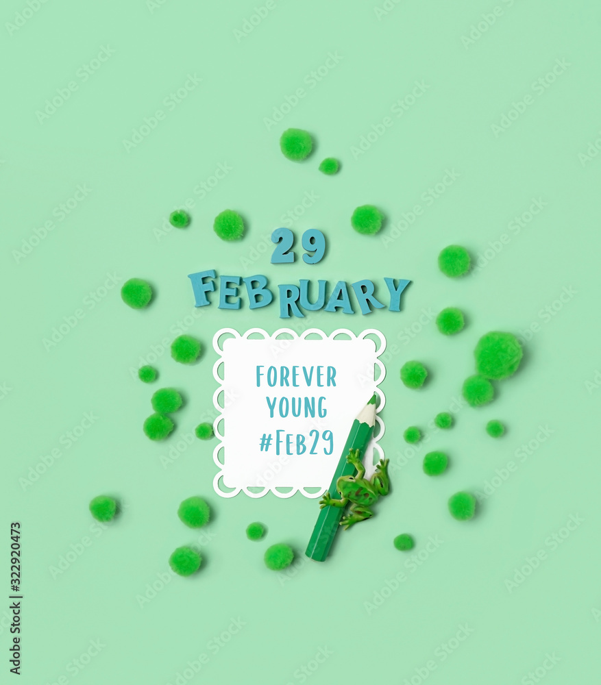 February 29 date and Frog on green background. Forever young card. leap ...