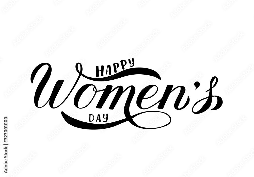 Happy Women s Day calligraphy hand lettering isolated on white ...