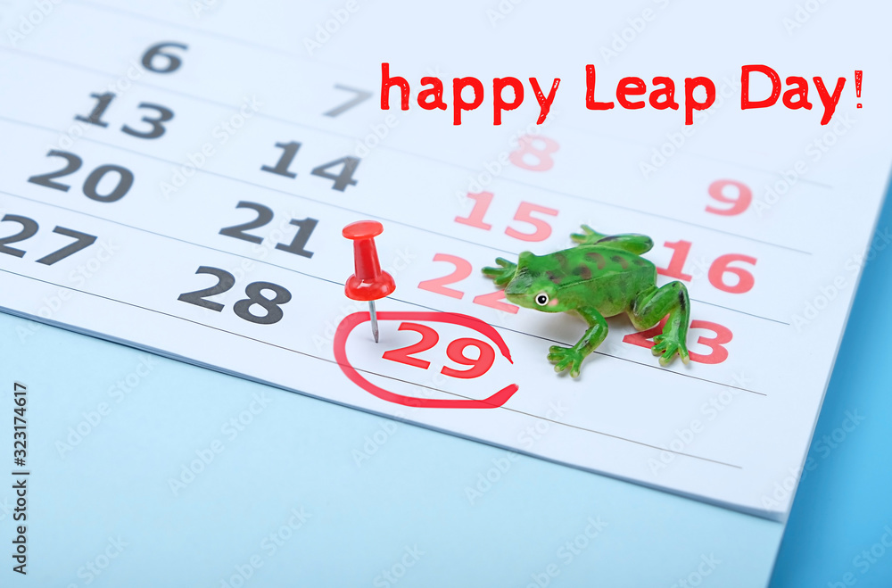 Happy Leap day. Calendar with marking in red pin of 29 february date ...