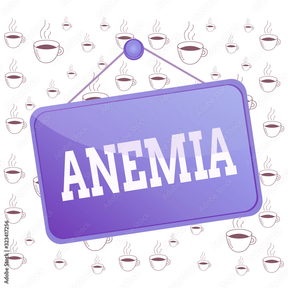 Writing note showing Anemia. Business concept for condition where there ...
