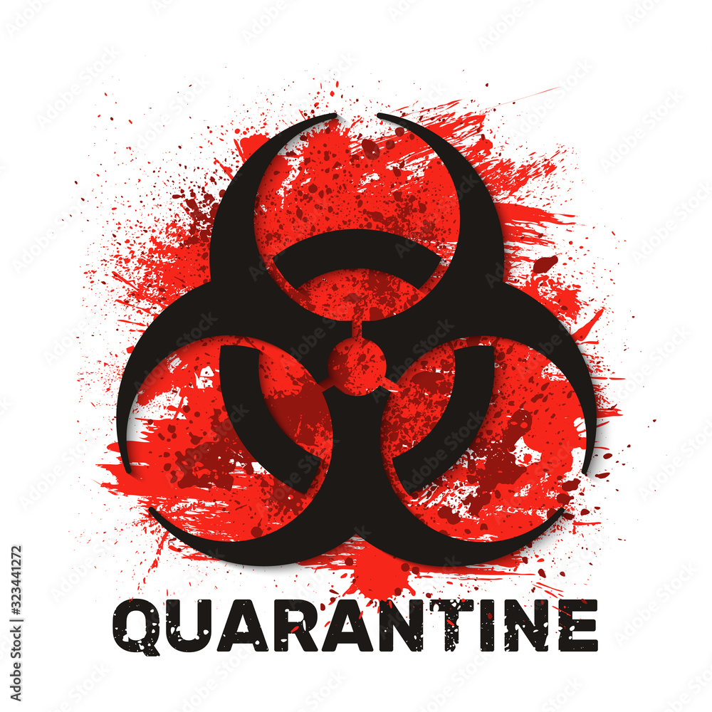 Quarantine sign. Biohazard danger virus warning. Vector illustration ...