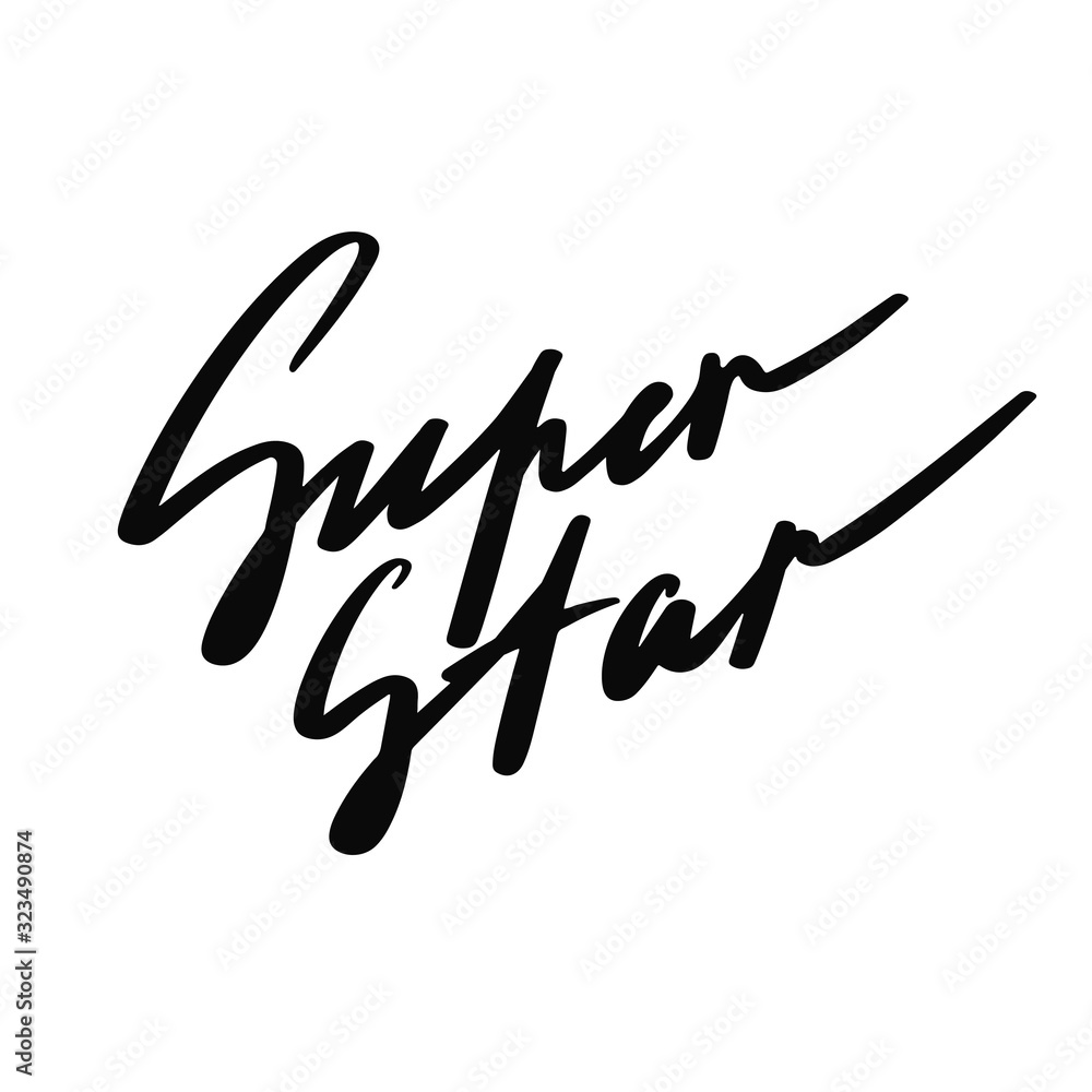 Vector lettering illustration of "Super Star" text for clothes. Kids ...
