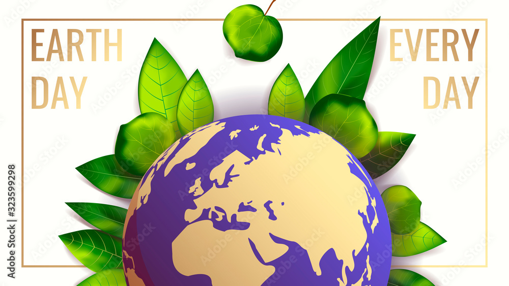 "Earth Day Everyday" banner design with planet and fresh green leaves ...
