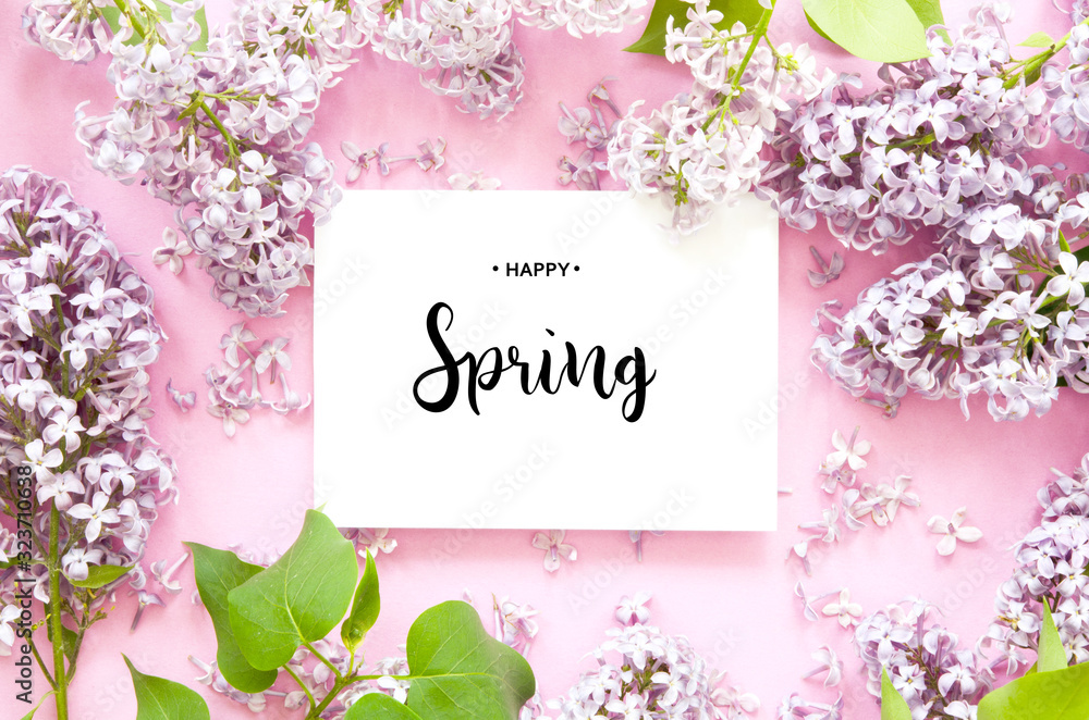 Inscription Happy Spring. Lilac flowers.Top view, flat lay. - Image ...