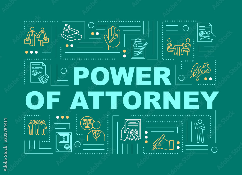 Power of attorney word concepts banner. Legal representative. Officil ...