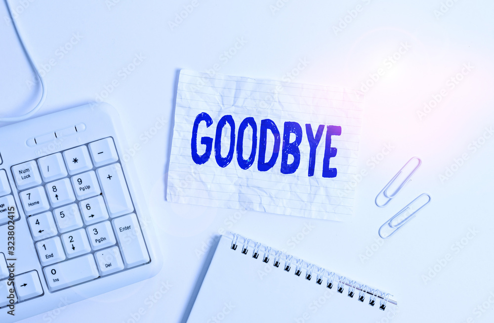 Handwriting text Goodbye. Conceptual photo used to express good wishes ...