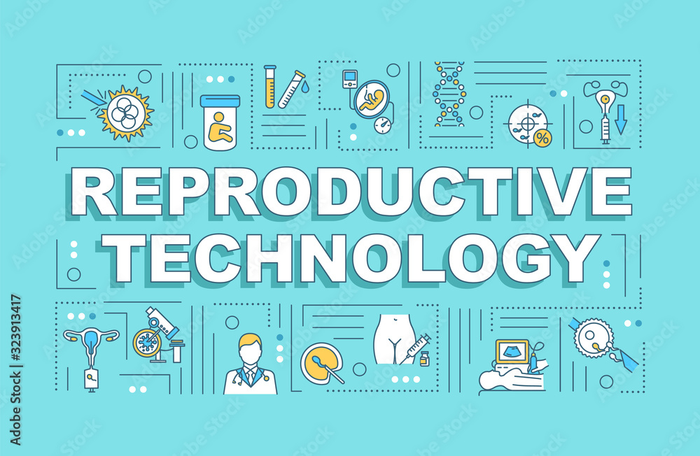 Reproductive technology word concepts banner. Scientific research ...