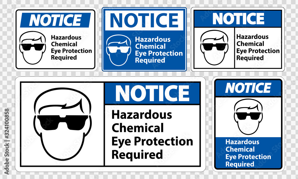 Notice Hazardous Chemical Eye Protection Required Symbol Sign Isolate ...