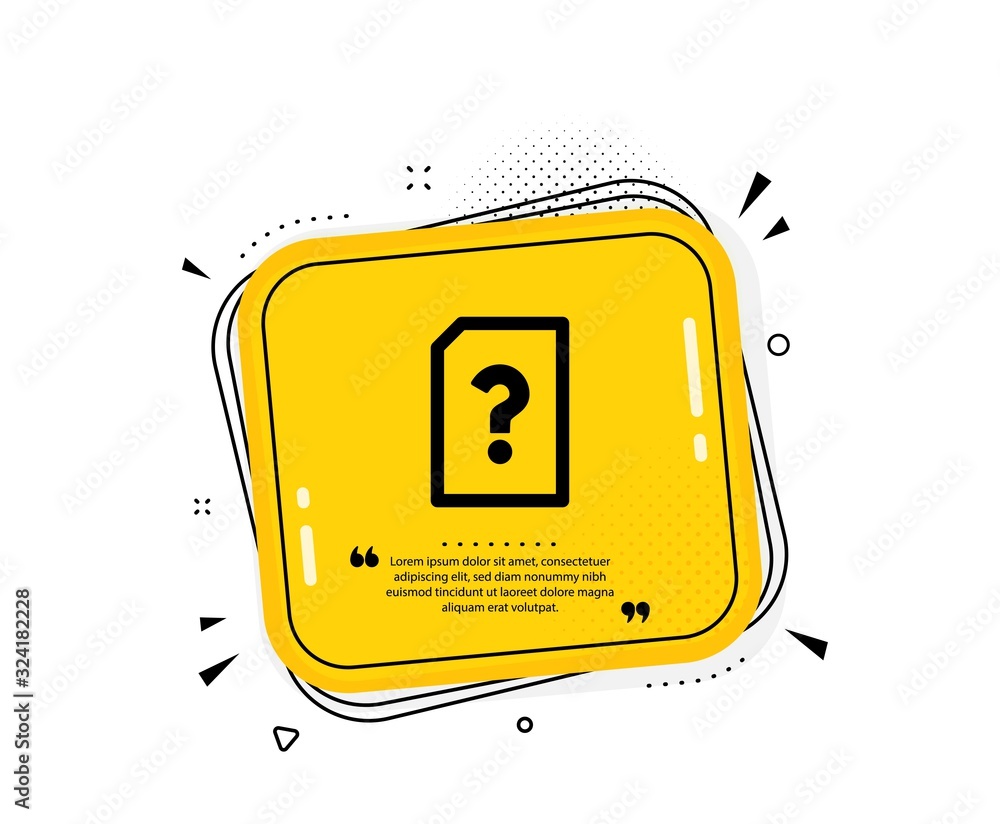 Unknown Document icon. Quote speech bubble. File with Question mark ...