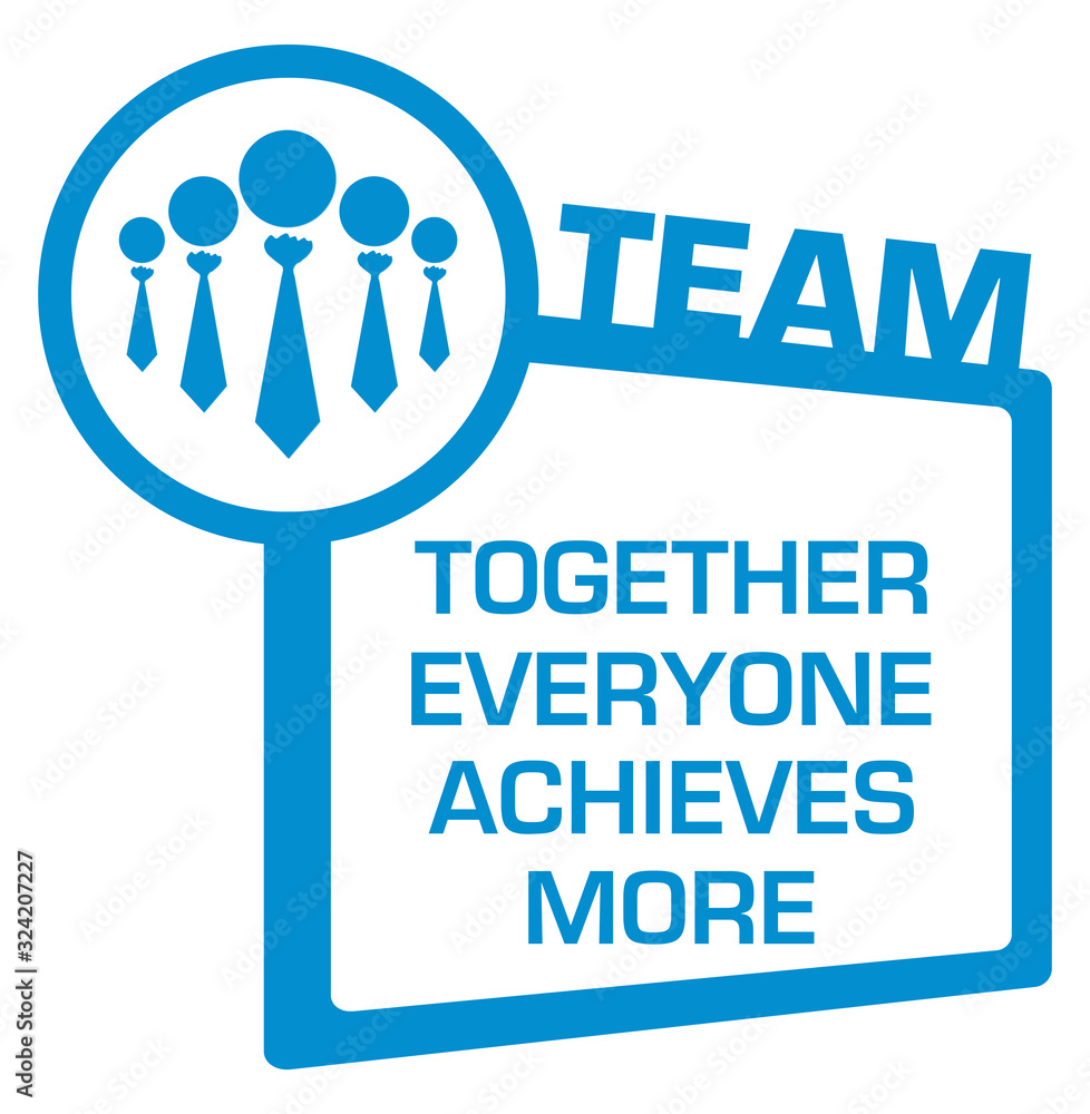 TEAM - Together Everyone Achieves More Blue Circle Square Symbol Stock ...