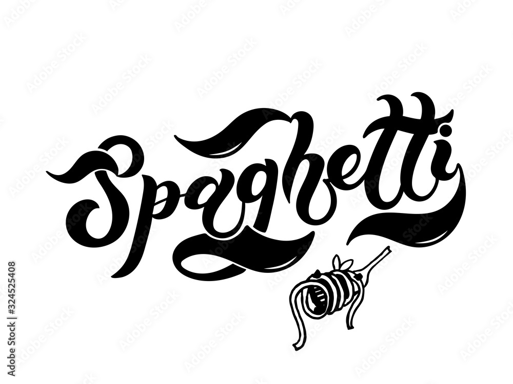 Spaghetti. The name of the type of pasta in Italian. Hand drawn ...