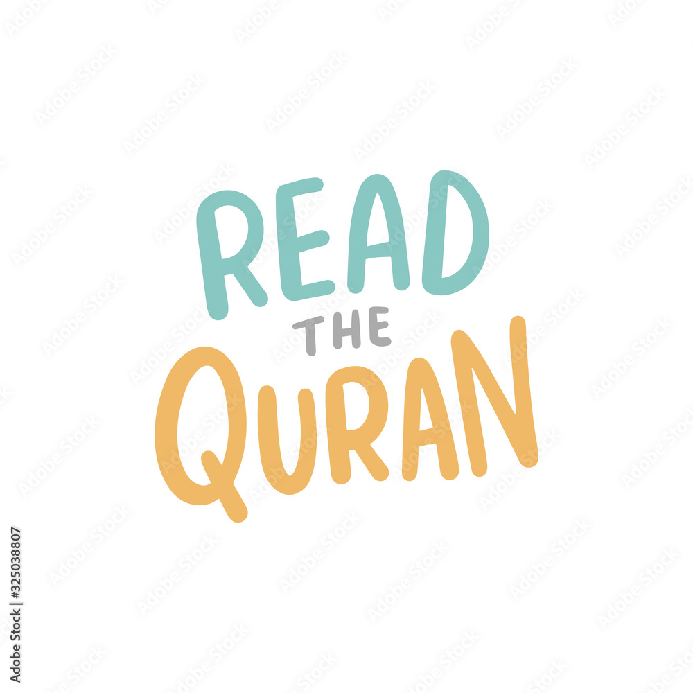 Islamic hand drawn typographic slogan read the quran for stickers, card ...