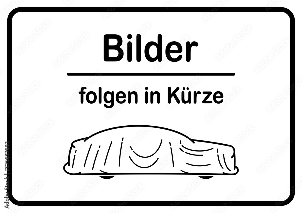 gz747 GrafikZeichnung - german - Auto verhüllt. - Text: Bilder folgen ...
