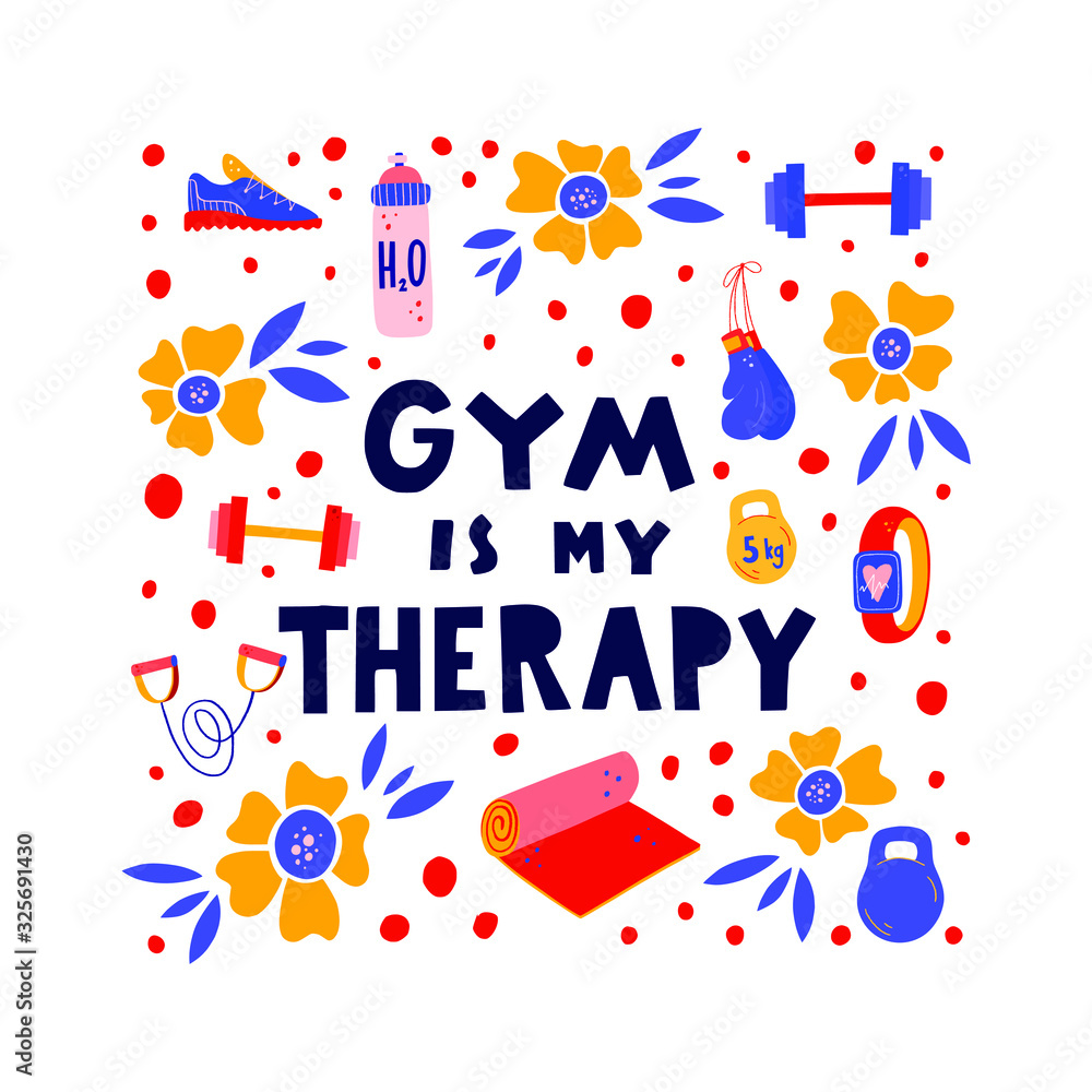 Gym is my therapy vector hand lettering with hand drawn fitness and ...