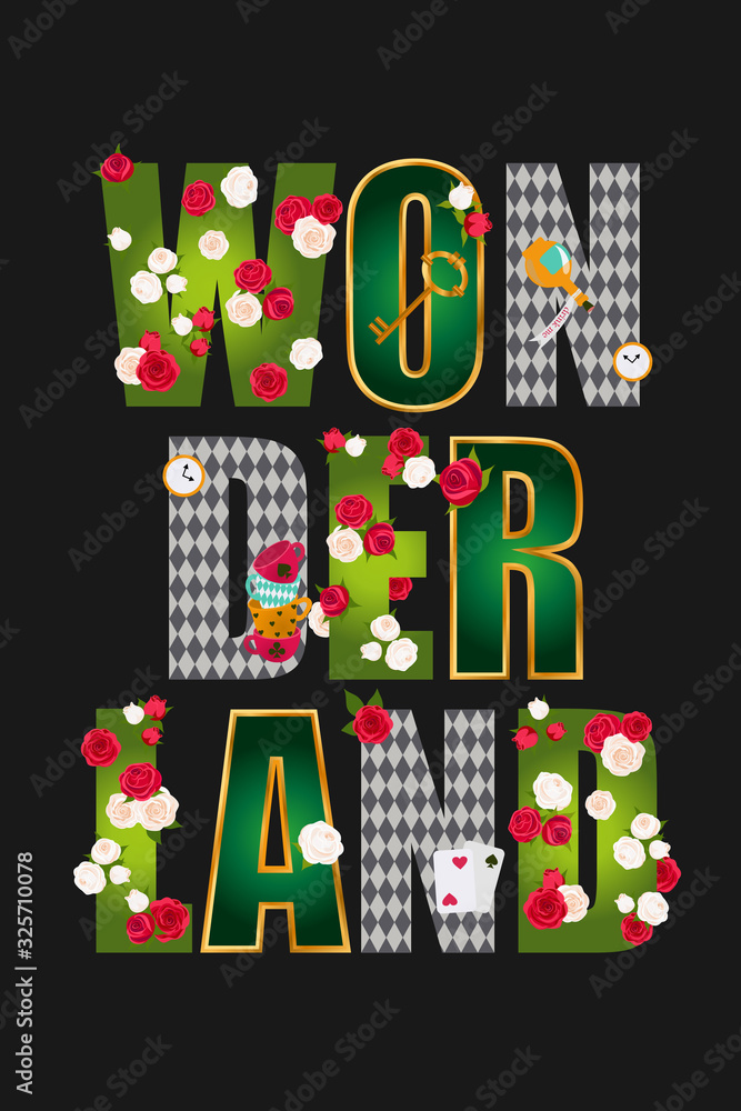 Wonderland poster. Beautiful fantasy letters with green leaves, red ...