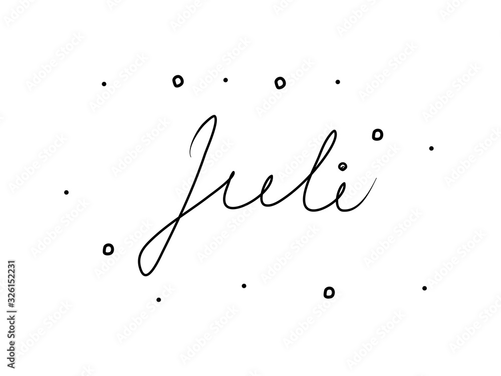 Juli phrase handwritten with a calligraphy brush. July in german ...