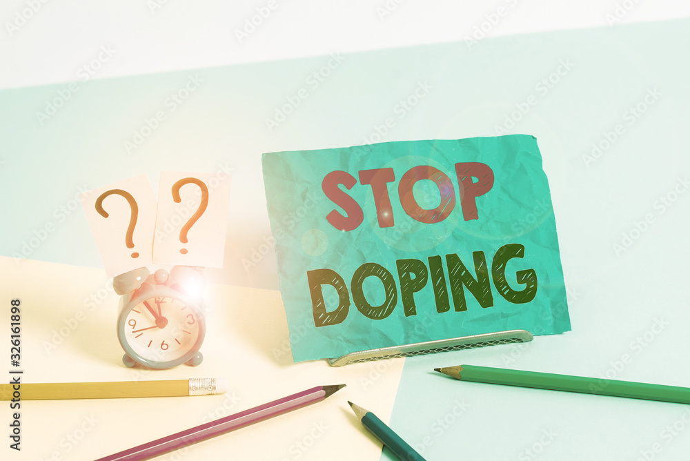 Word writing text Stop Doping. Business photo showcasing do not use use ... Word writing text Stop Doping. Business photo showcasing do not use use ...