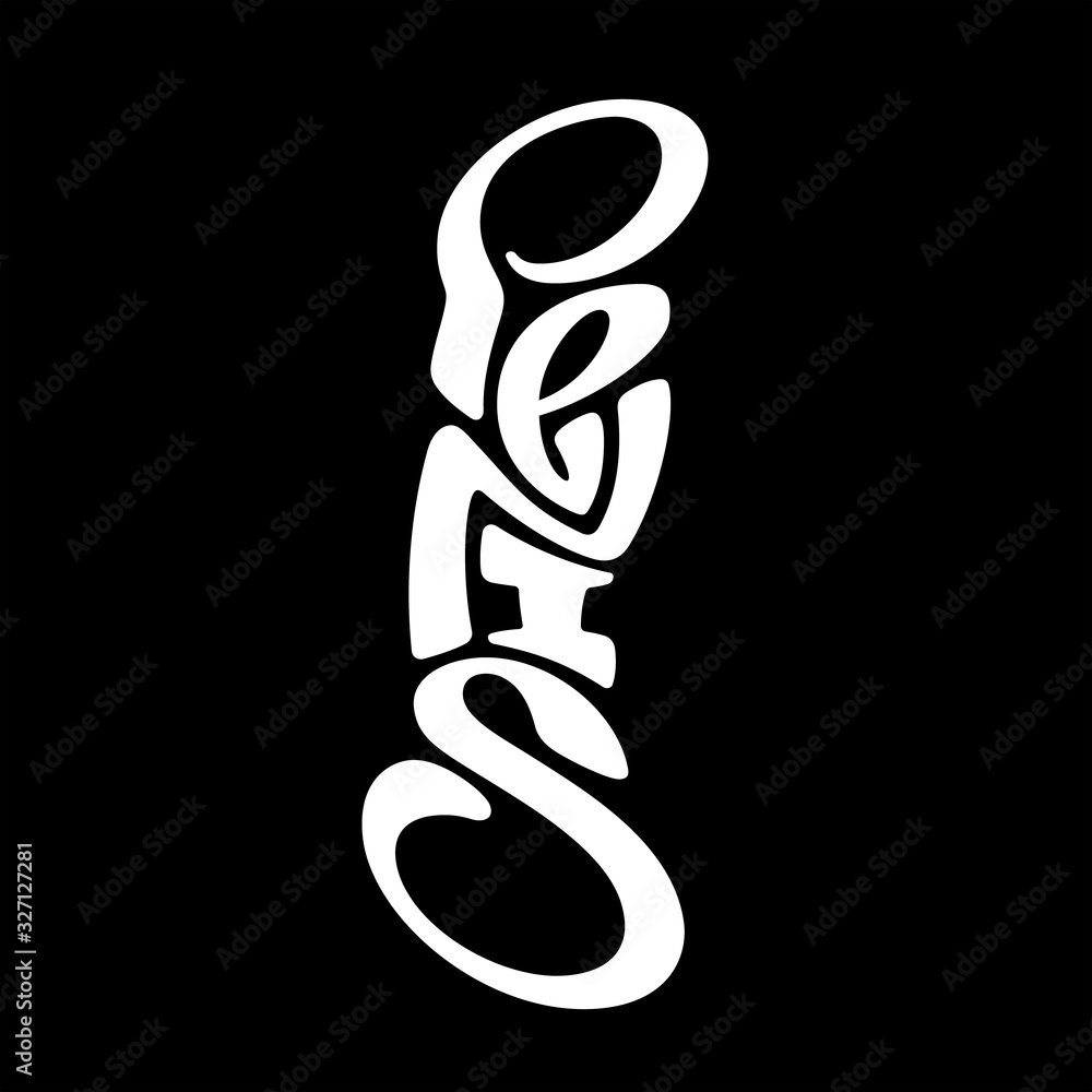 Funny lettering Penis. Vector shape of erect male organ. Phallic symbol ...