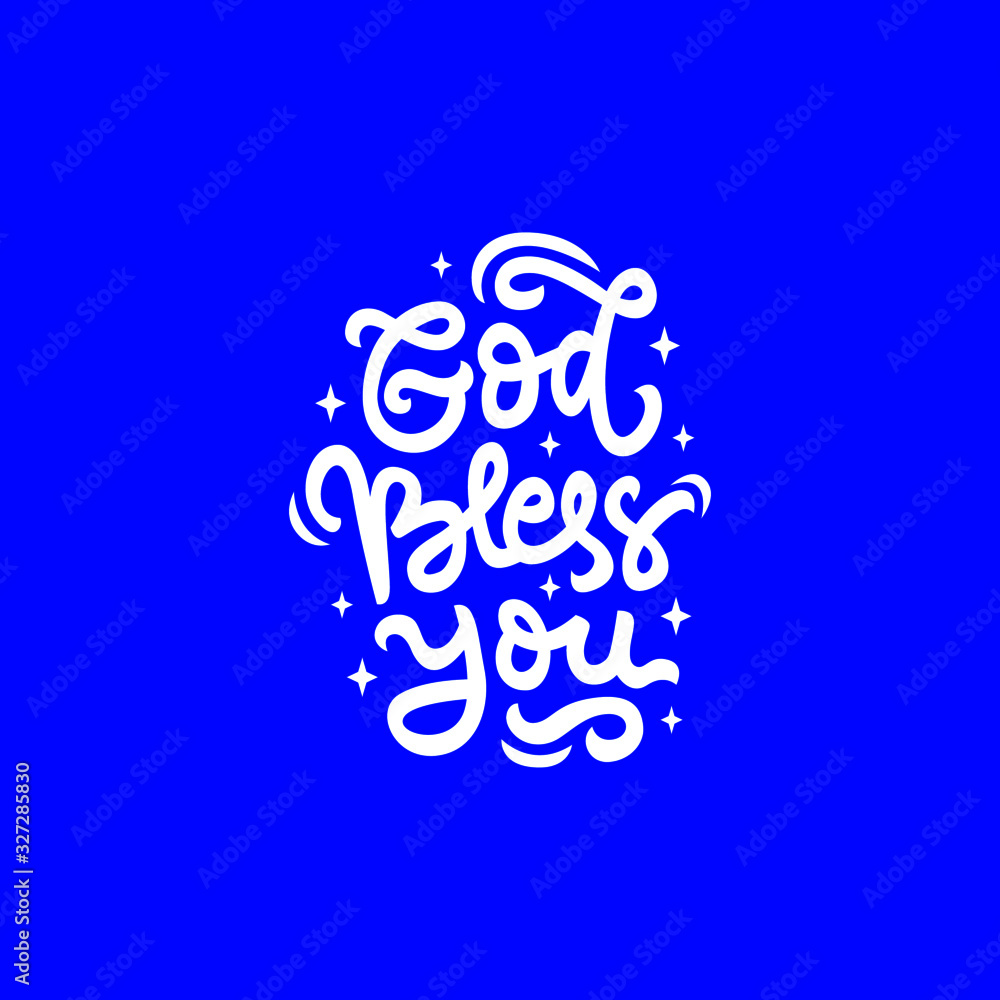 god bless you hand drawn lettering inspirational and motivational quote ...
