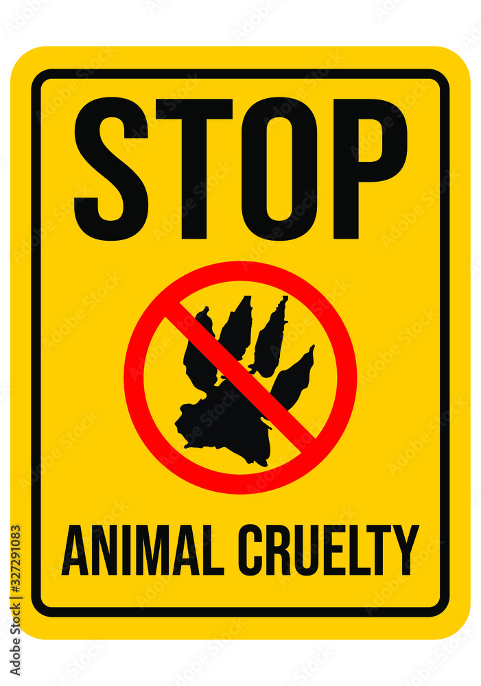 Stop Animal Abuse Signs