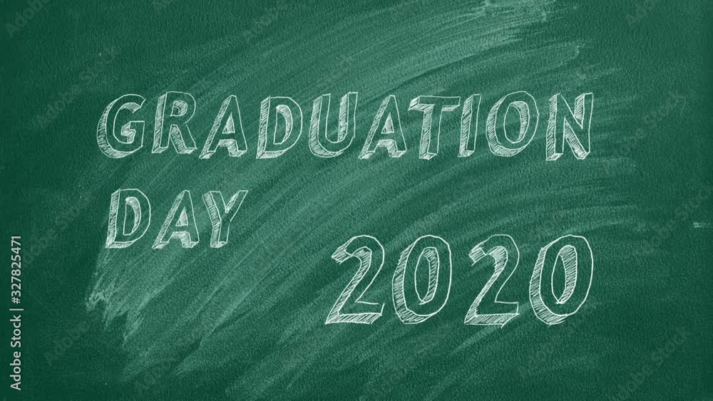 Hand drawing and animated text "Graduation day. 2020." on green ...