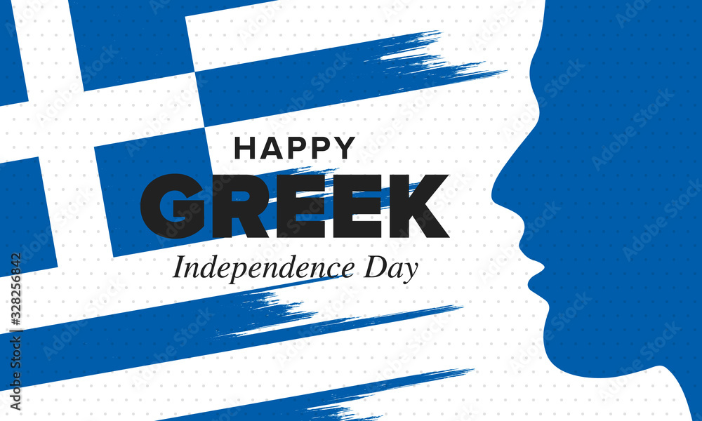 Greek Independence Day. National happy holiday, celebrated annual in ...