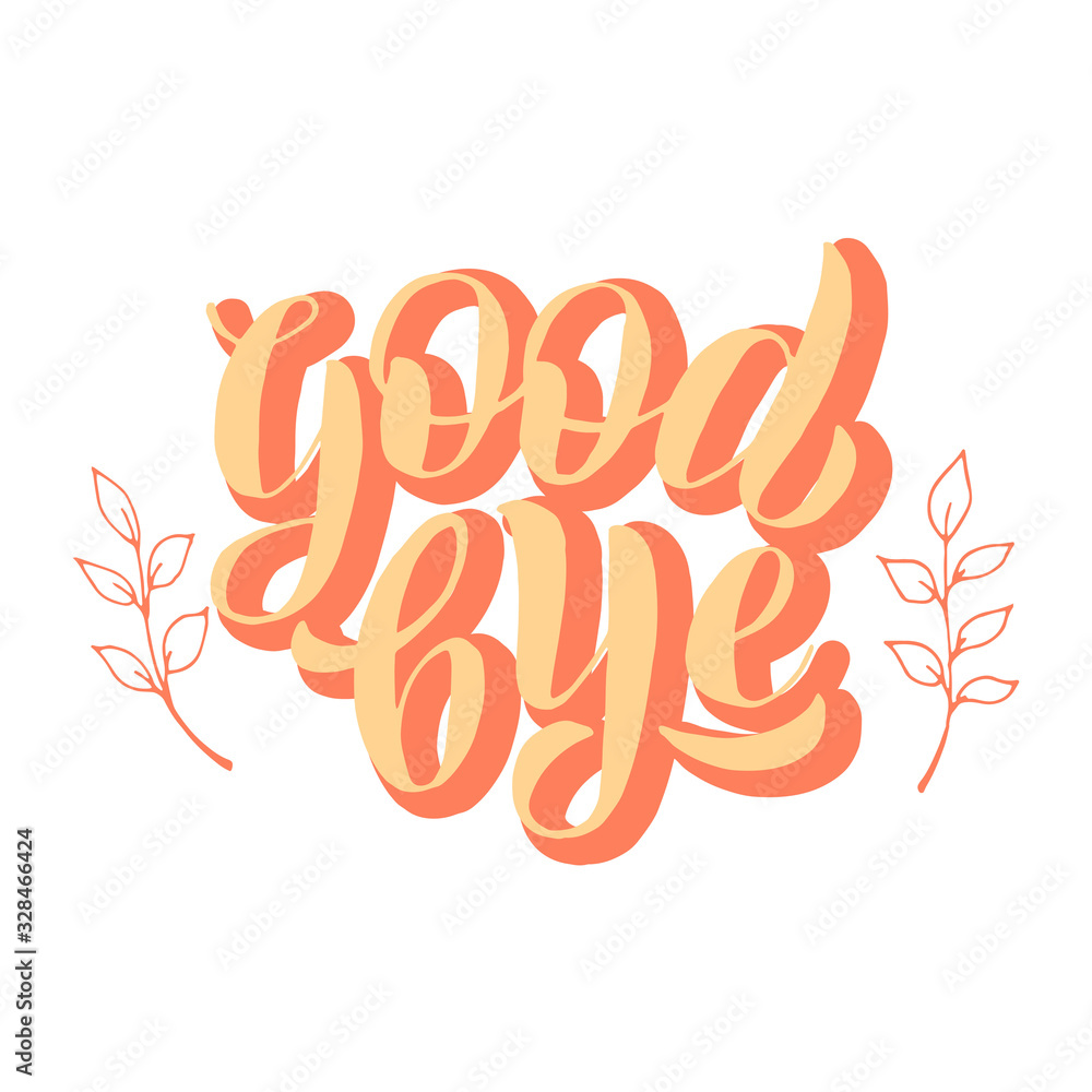 Goodbye lettering text phrase. Farewell party banner, typography ...