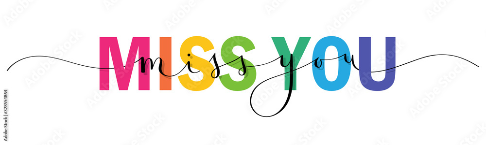 MISS YOU vector rainbow-colored mixed typography banner with interwoven ...
