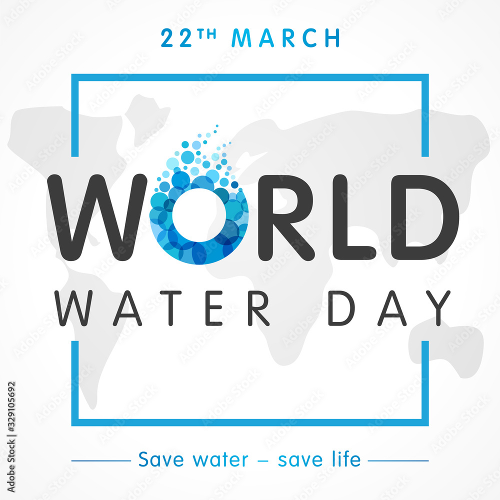 World water day banner, 22 march lettering and map. Save water − save ...