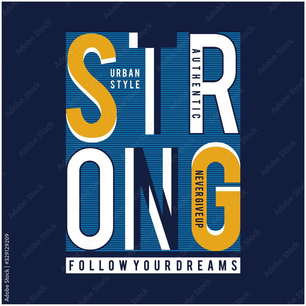 strong typography design for print t shirt vectors Stock Vector | Adobe ...